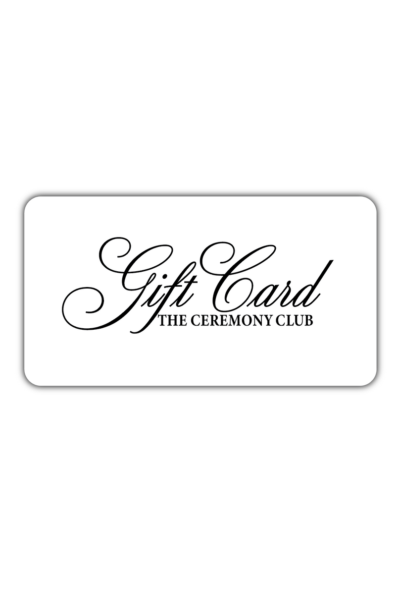 The Ceremony Club Gift Card